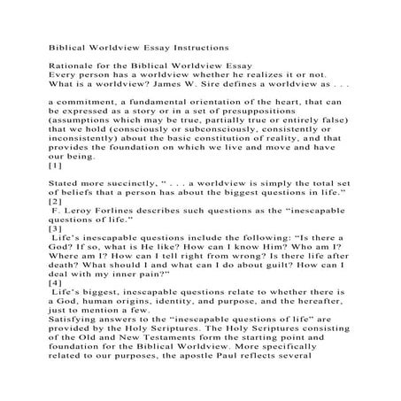 Biblical Worldview Essay InstructionsRationale for the Biblical .docx