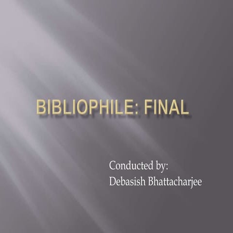 Bibliophile final | PPTX