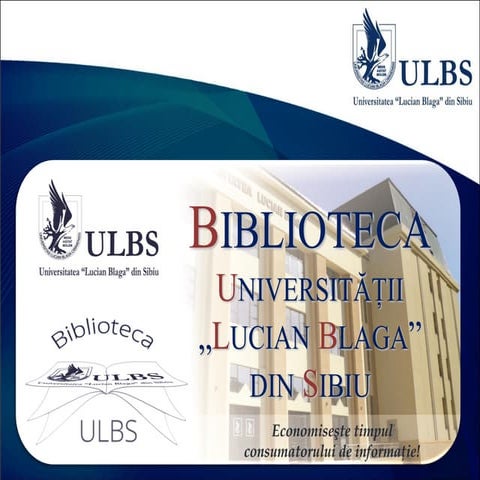 Biblioteca ULBS - prezentare 2020 | PPT