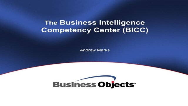 Business Intelligence Competence Center (BICC) | PPT
