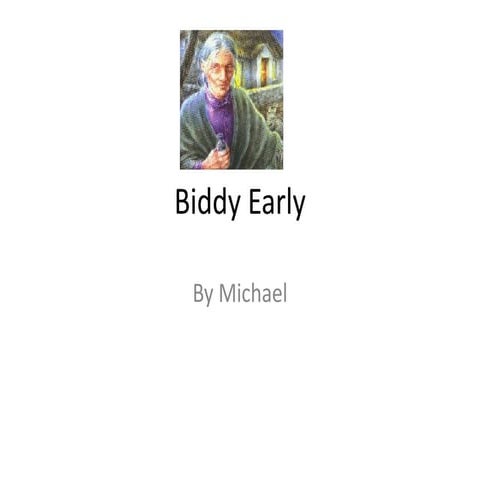 Biddy early | PPT