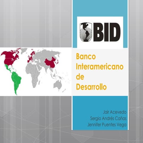 Banco interamericano de desarrollo ( bid ) diapositivas | PPTX