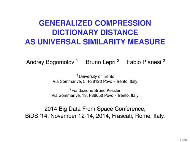 Generalized Compression Dictionary Distance As Universal Similarity Measure Ppt 2152