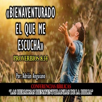 BIENAVENTURADO EL QUE ME ESCUCHA - Adrian Anguiano.pdf