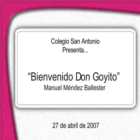 "Bienvenido Don Goyito"; la esencia del buen Borincano | PPT