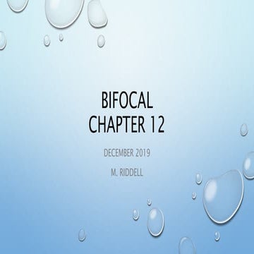 Bifocal - Chapter 12 & 13 | PPTX