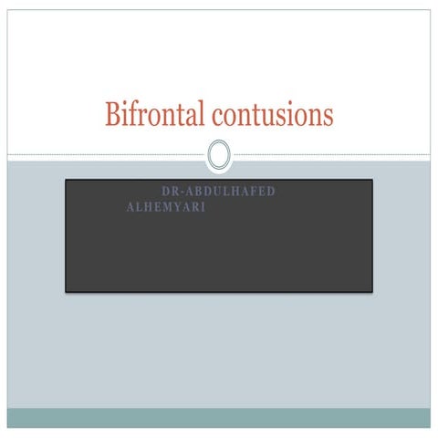 Bifrontal contusions | PPTX