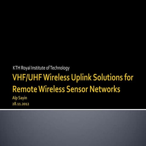 VHF/UHF Uplink Solutions for Remote Wireless Sensor Networks - Bifrost ...