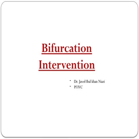 bifurcation lesions and coronary intervention. ppt.pptx