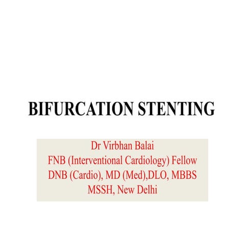 Bifurcation stenting | PPTX