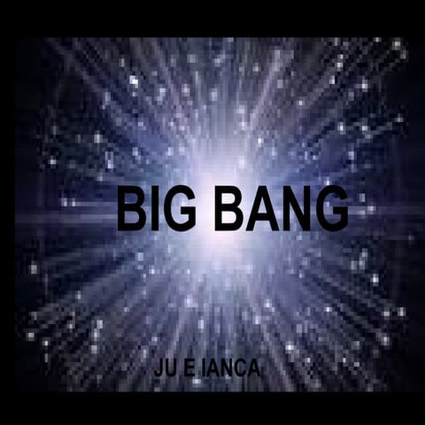 BIG BANG | PPT