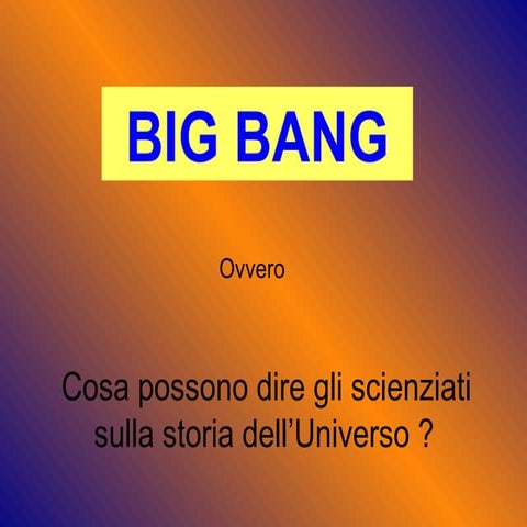 Big bang-html | PPT | Space and Astronomy | Science