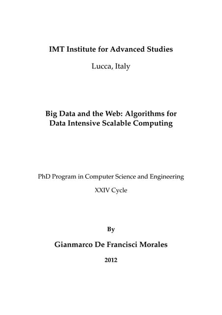 Big Data And The Web Algorithms For Data Intensive Scalable Computing 0475