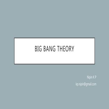 Big bang theory explained | PPTX
