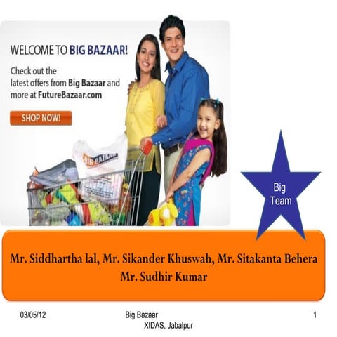 Bigbazaar 090816014014-phpapp02 | PPT | Free Download