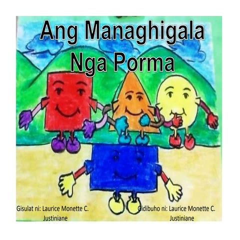 Big book for kindergarten “Ang Managhigala Nga Porma” | PPTX