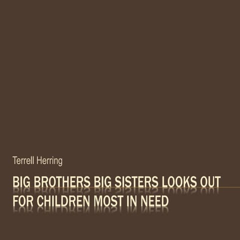Jill Marten - Volunteering with Big Brothers Big Sisters | PPTX