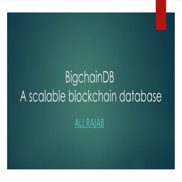 BigchainDB_Scalable_Blockchain_Database.pptx