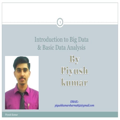 Big data ppt by piyush kumar | PPT