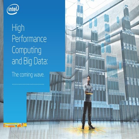 High Performance Computing and Big Data: The coming wave | PPT