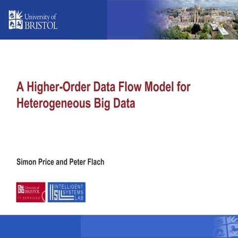 A Higher Order Data Flow Model For Heterogeneous Big Data Ppt 2515
