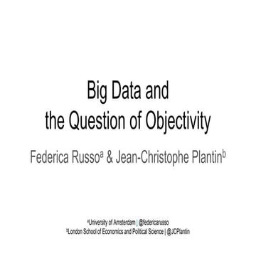 Big data and the question of objectivity | PPT