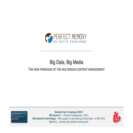 Big Data Big Media the new paradigm of multimedia content management ...