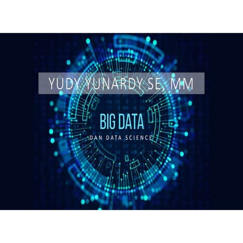 Big data dan data science - kuliah umum IBS | PPT