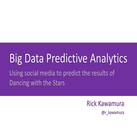 Big Data Predictive Analytics | PPT