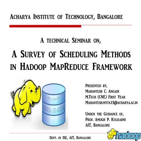Bigdata Survey On Scheduling Methods In Hadoop Mapreduce Ppt