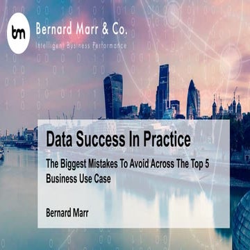 Big Data Success In Practice: The Biggest Mistakes To Avoid Across The ...