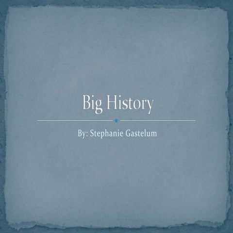 Big history | PPT
