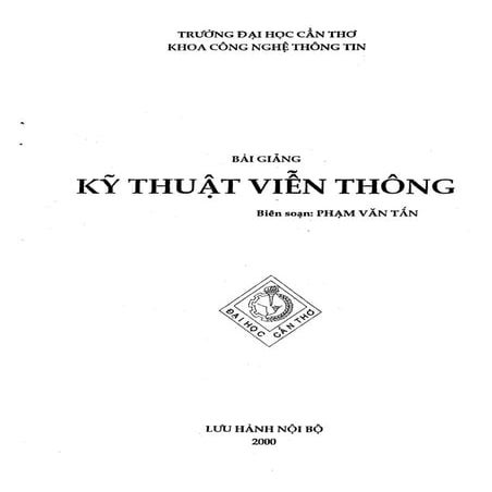 Bài giảng kỹ thuật viễn thông - Trường ĐH Cần Thơ.pdf