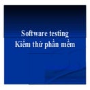 Bài giảng Software testing - Kiểm thử phần mềm_1078474.pdf