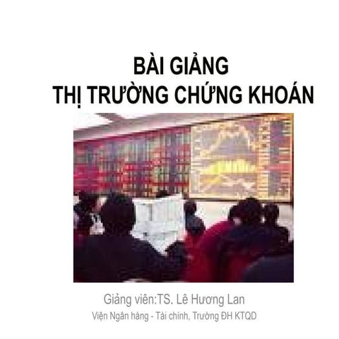 BÀI GIẢNG BÀI GIẢNG TTCK -KTQD. 45t_1.pptx