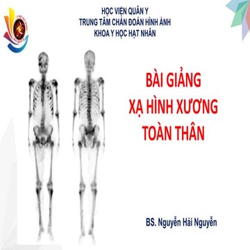 Bài giảng Xạ Hình Xương.pptx