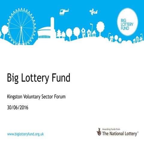 Big lottery fund presentation | PPT