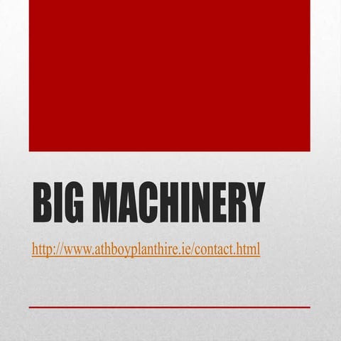 Big machinery | PPTX