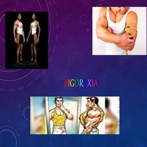 Bigorexia | PPTX