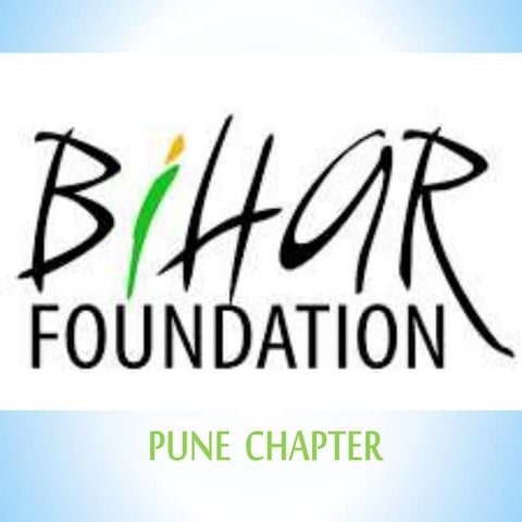 Bihar foundation Pune Chapter | PPTX