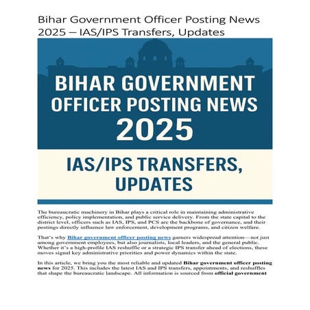Bihar Government Officer Posting News 2025 – IAS:IPS Transfers, Updates.pdf
