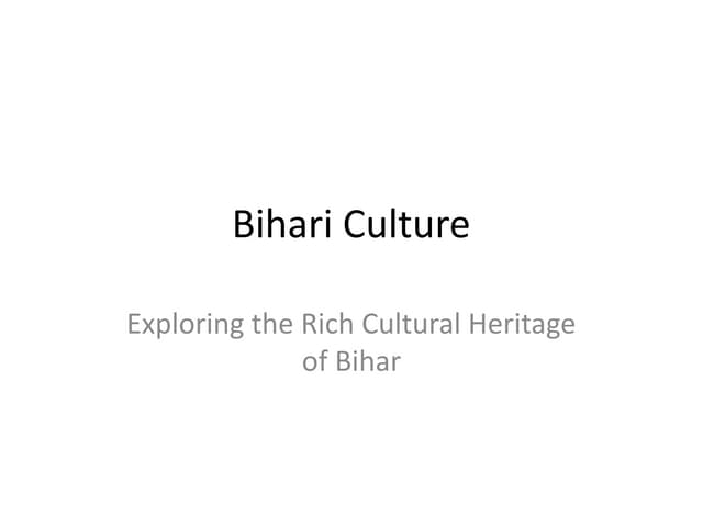Bihari Culture | PPTX