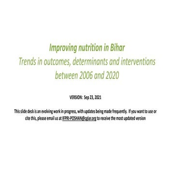 Improving nutrition in Bihar: Trends in outcomes, determinants and ...