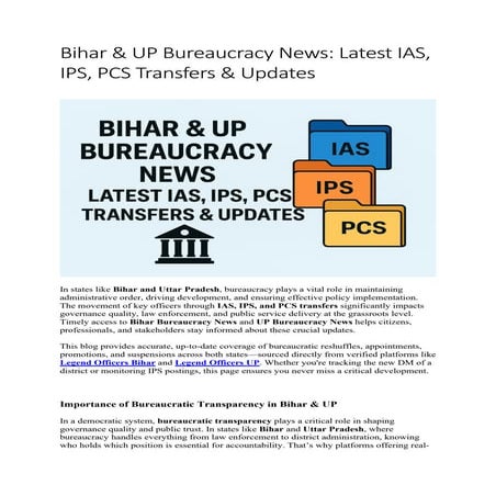 Bihar & UP Bureaucracy News- Latest IAS, IPS, PCS Transfers & Updates.pdf
