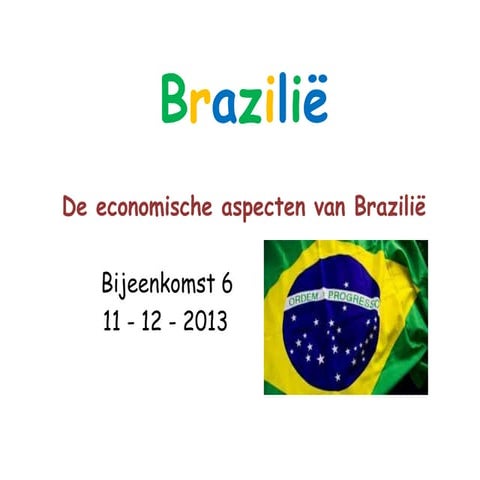 Economische aspecten van Brazilie | PPTX