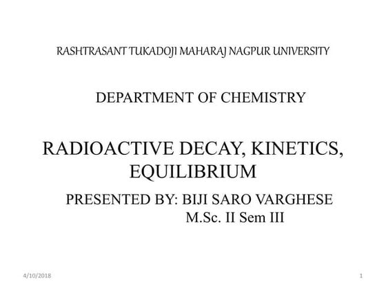 Successive radioactive decay and Radioactive Equilibrium: M Choudhary | PPT