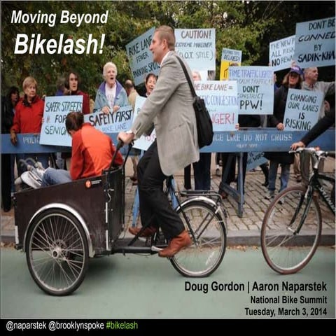 "Moving Beyond Bikelash!" Presented by Doug Gordon & Aaron Naparstek at ...
