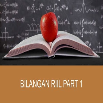 BILANGAN RIIL PART 1. PENGERTIAN DASAR TENTANG BILANGAN RIILpptx | PPT
