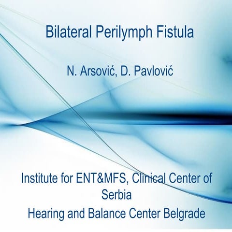 Bilateral perilymph fistula | PPT