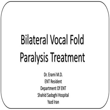 Bilateral TVC paralysis Dr. M. Erami | PDF